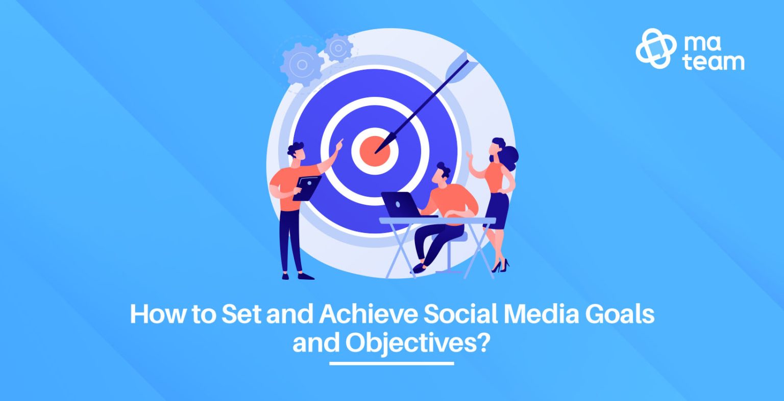 12 Common Social Media Goals to Elevate Your Business